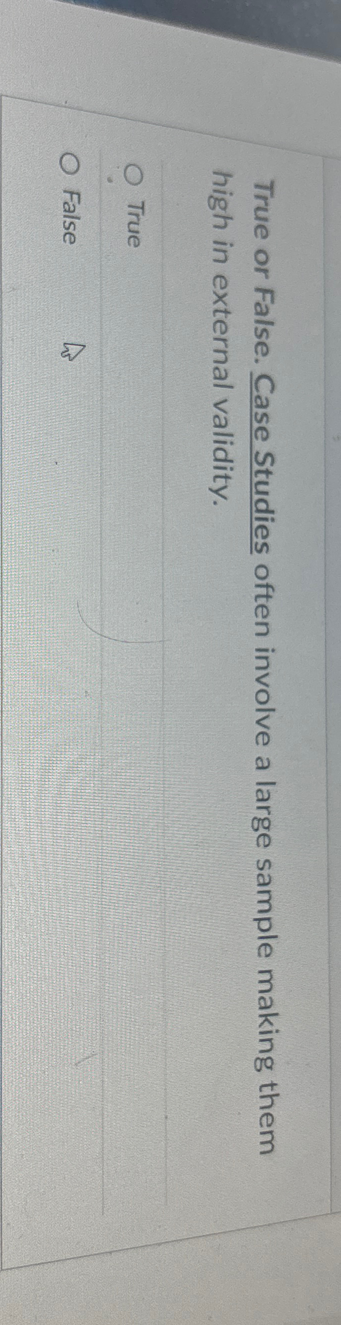 Solved True or False. Case Studies often involve a large | Chegg.com