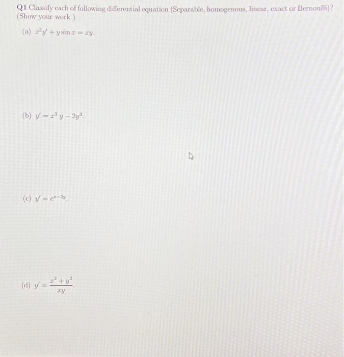 Solved Q1 Classify each of following differential equation | Chegg.com