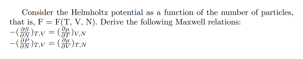 Solved Consider the Helmholtz potential as a function of the | Chegg.com