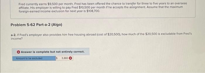 Solved Fred currently earns $9,500 per month. Fred has been | Chegg.com
