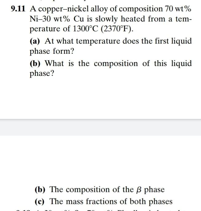 Solved 9.11 A copper-nickel alloy of composition 70 wt% | Chegg.com