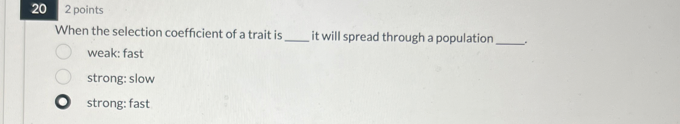 Solved 202 ﻿pointsWhen the selection coefficient of a trait | Chegg.com
