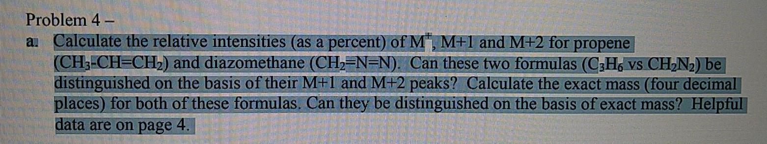 Problem 4 - a. Calculate the relative intensities (as | Chegg.com