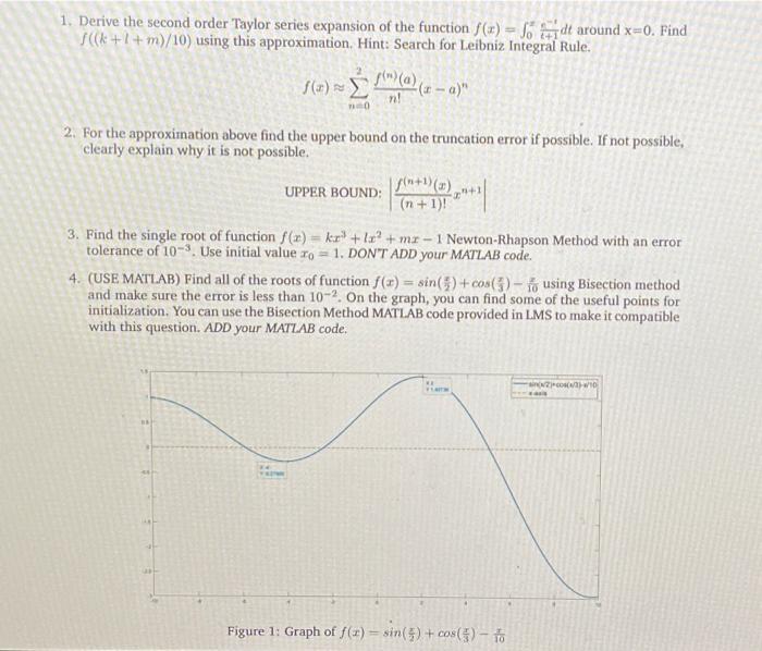 Solved 1. Derive the second order Taylor series expansion of | Chegg.com