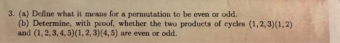 Solved 3. (a) Define what it means for a permutation to be | Chegg.com