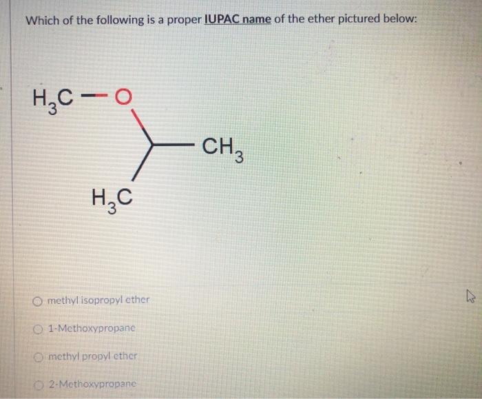Solved Which of the following is a proper IUPAC name of the | Chegg.com