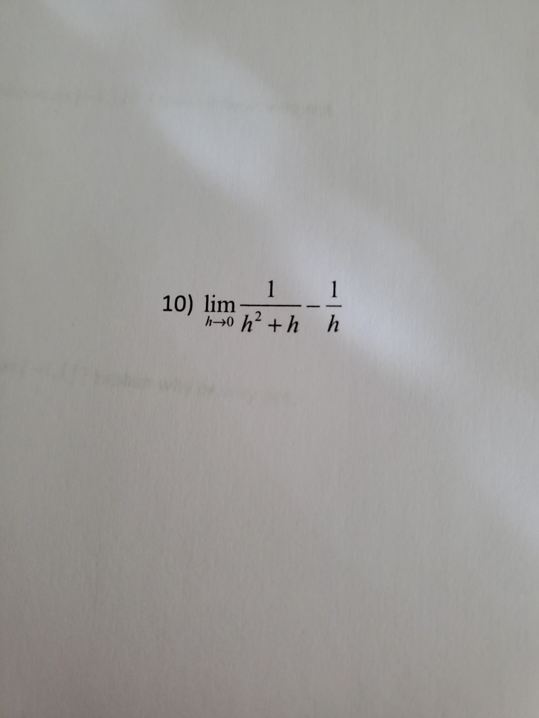 Solved 10) lim ho h² th h | Chegg.com