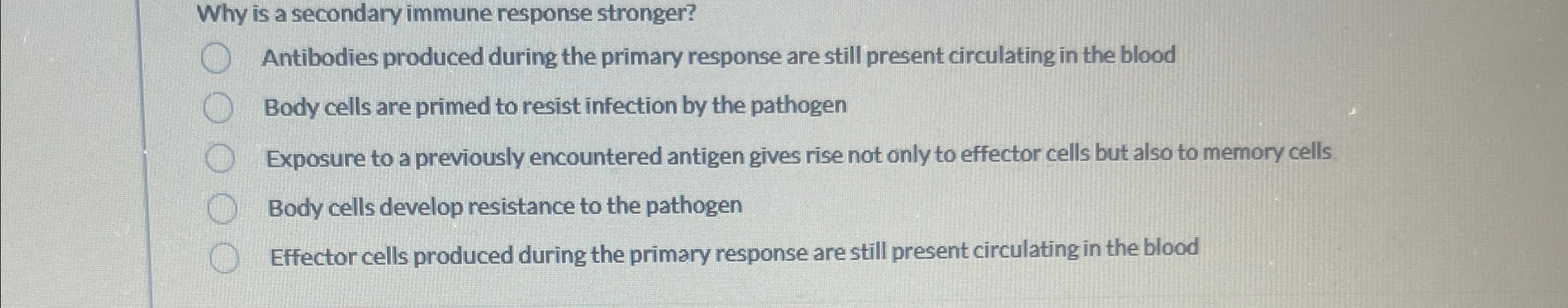 Solved Why is a secondary immune response | Chegg.com