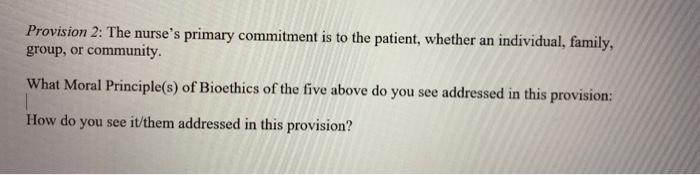 Provision 2: The nurse's primary commitment is to the | Chegg.com