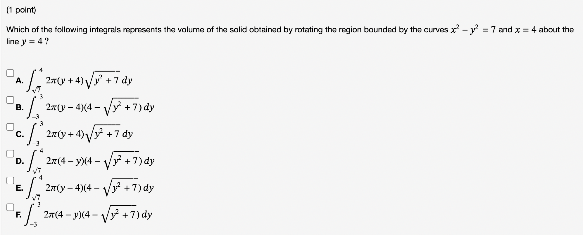Solved (1 ﻿point)Which of the following integrals represents | Chegg.com
