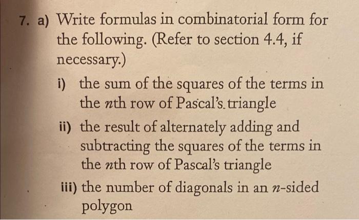 Solved Write Formulas In Combinatorial Form For The 2167