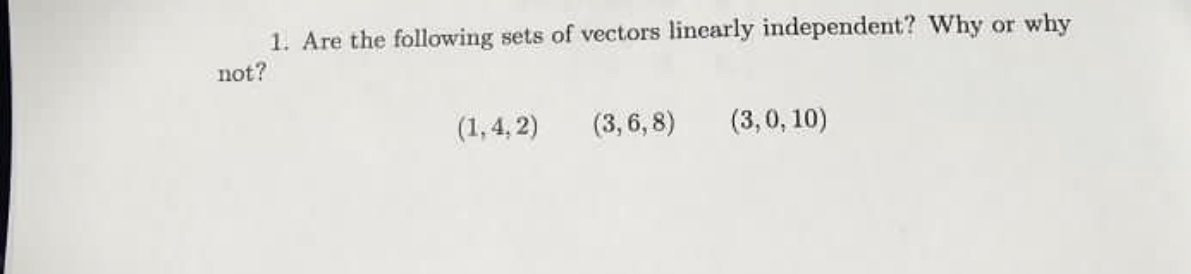 Solved Are the following sets of vectors linearly | Chegg.com