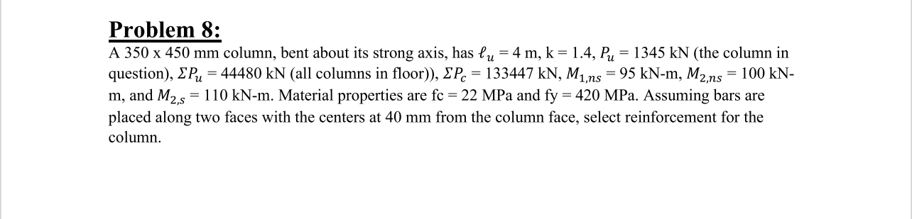 Solved Problem 8:A 350×450mm ﻿column, bent about its strong | Chegg.com