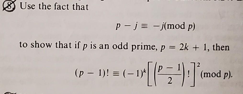 Solved (9) Use the result of problem 8 to show that if p is | Chegg.com