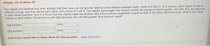 Solved Chapter 18, Problem 28 Two objects are identical and | Chegg.com