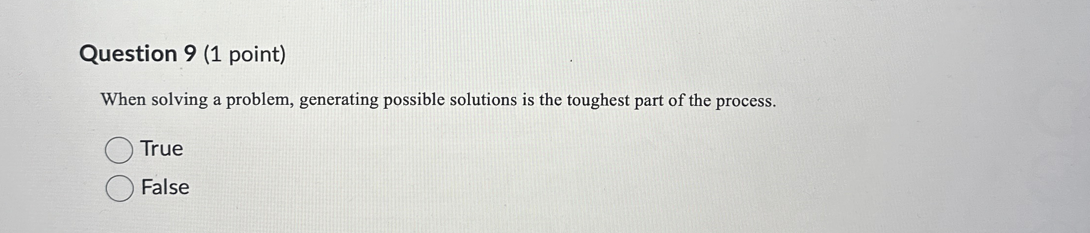 Solved Question 9 (1 ﻿point)When solving a problem, | Chegg.com