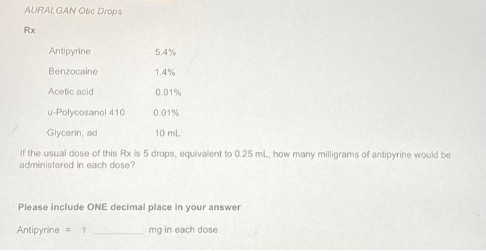 Solved AURALGAN Otic Drops Rx Antipyrine 5.4% Benzocaine | Chegg.com