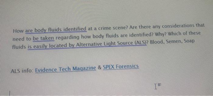 Solved How are body fluids identified at a crime scene? Are | Chegg.com