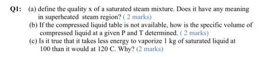 Solved Q1: (a) define the quality x of a saturated steam | Chegg.com