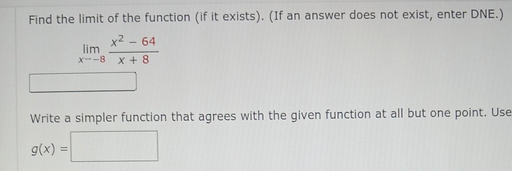 Solved Find the limit of the function (if it exists). (If an | Chegg.com