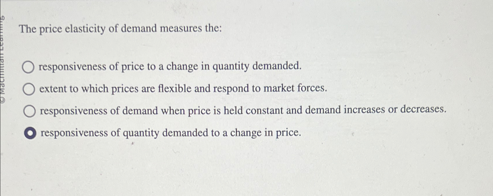Solved The price elasticity of demand measures | Chegg.com