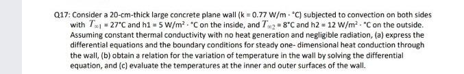 Solved Q16: In a nuclear reactor, heat is generated in 1-cm | Chegg.com