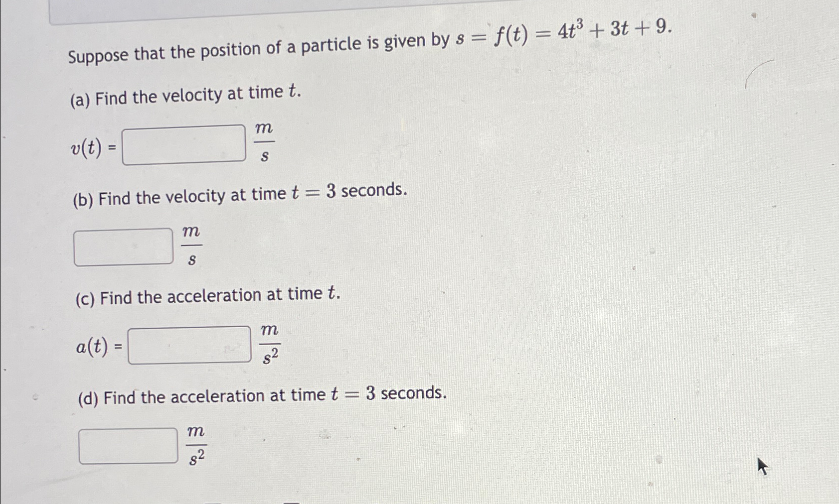Solved Suppose that the position of a particle is given by | Chegg.com