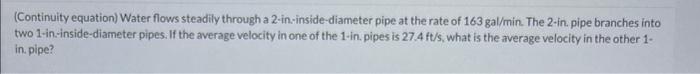 Solved (Continuity equation) Water flows steadily through a | Chegg.com