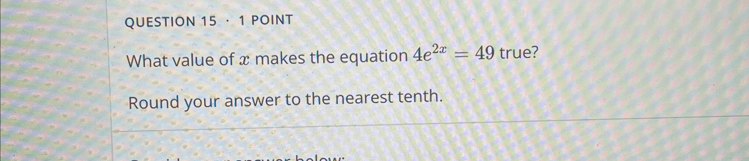 Solved QUESTION 15 - 1 ﻿POINTWhat value of x ﻿makes the | Chegg.com
