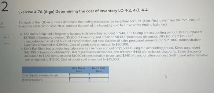 Solved Exercise 4-7A (Algo) Determining the cost of | Chegg.com