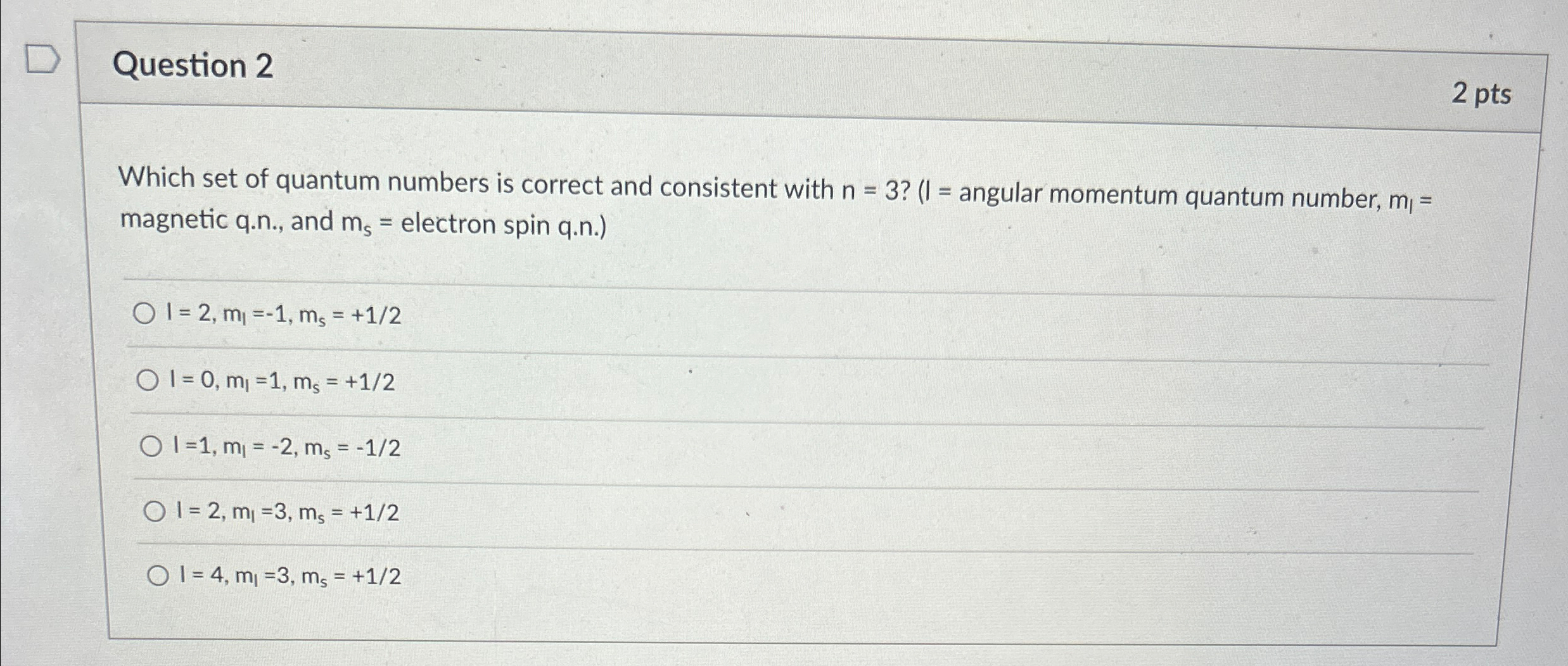 Solved Question 22 ﻿ptsWhich set of quantum numbers is | Chegg.com