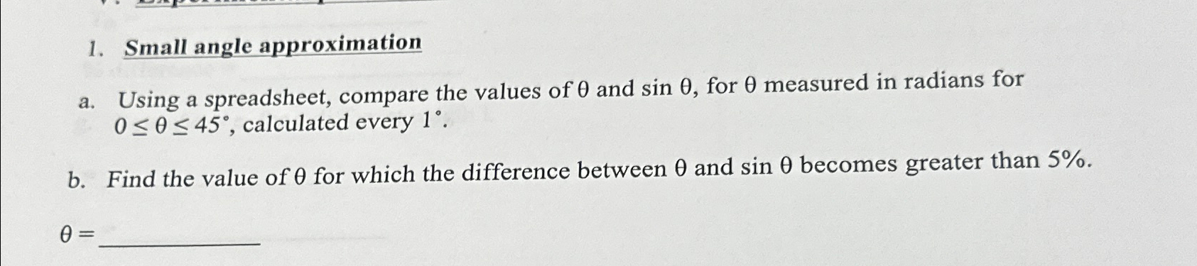 Solved Small angle approximationa. ﻿Using a spreadsheet, | Chegg.com