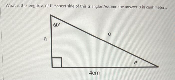Solved What is the length, a, of the short side of this | Chegg.com