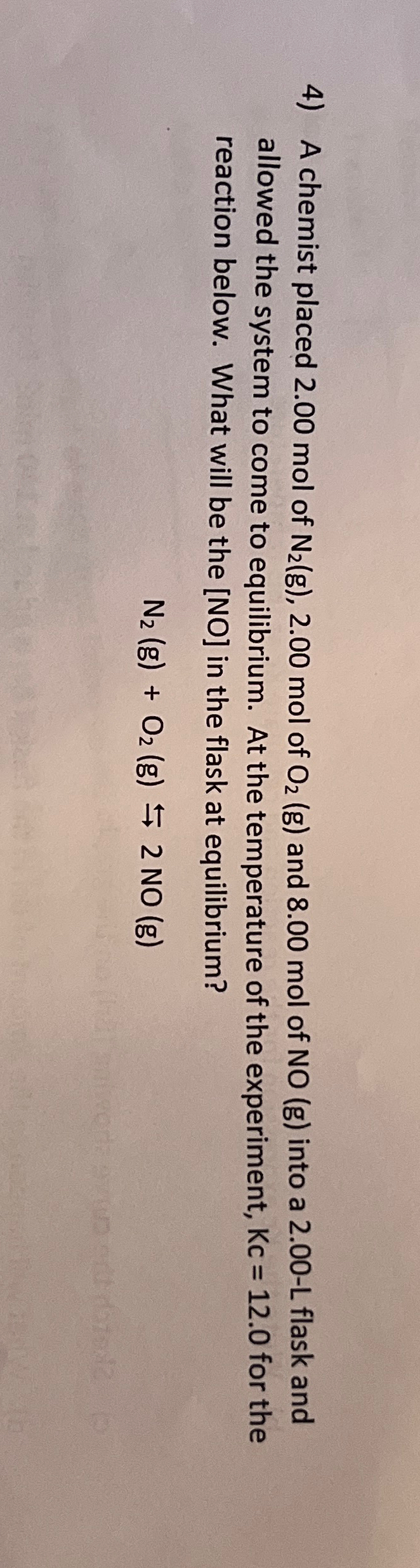 Solved A chemist placed 2.00mol of N2(g),2.00mol of O2(g) | Chegg.com