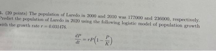 Solved 5. (20 points) The population of Laredo in 2000 and | Chegg.com