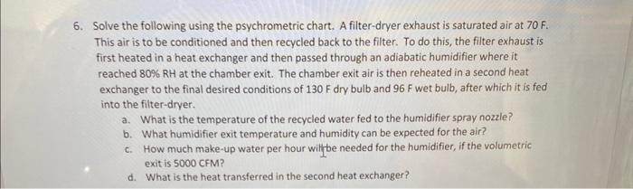 Solved 6. Solve the following using the psychrometric chart. | Chegg.com