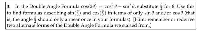 Solved 3. In the Double Angle Formula cos(20) = cos2 0 - | Chegg.com