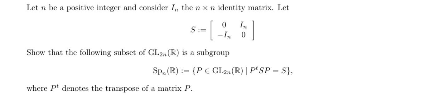 Solved Let n ﻿be a positive integer and consider In ﻿the n×n | Chegg.com