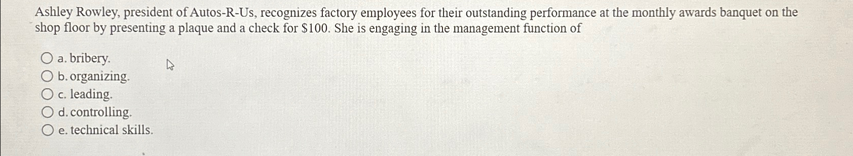 Solved Ashley Rowley, president of Autos-R-Us, ﻿recognizes | Chegg.com