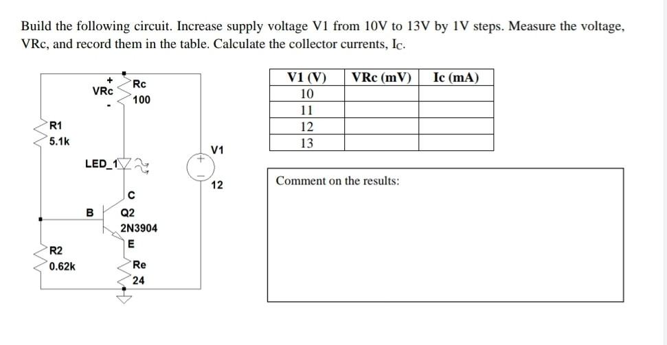 Solved Build the following circuit. Increase supply voltage | Chegg.com