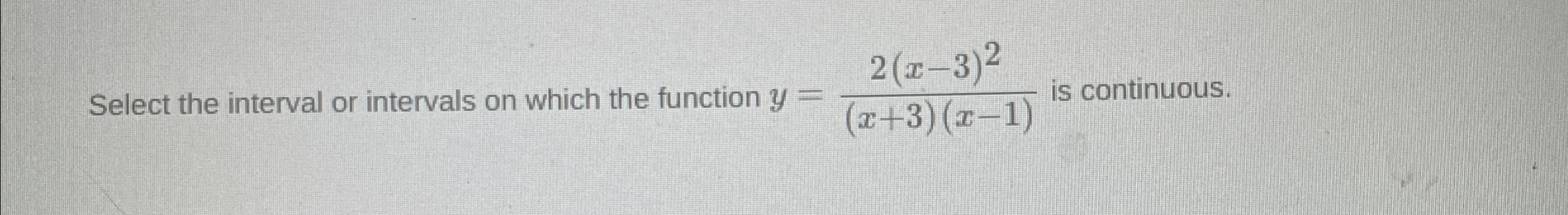 Solved Select the interval or intervals on which the | Chegg.com