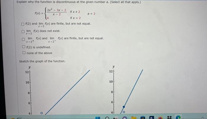 Solved f(x)={x−22x2−3x−24 if x =2 if x=2a=2 f(2) and | Chegg.com