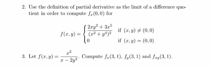Solved 2 Use The Definition Of Partial Derivative As The