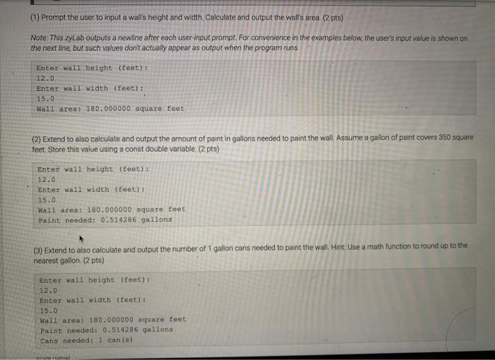 Solved (1) Prompt the user to input a wall's height and | Chegg.com