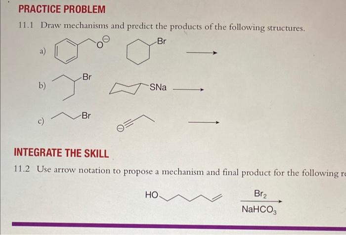 Solved 11.1 Draw mechanisms and predict the products of the | Chegg.com