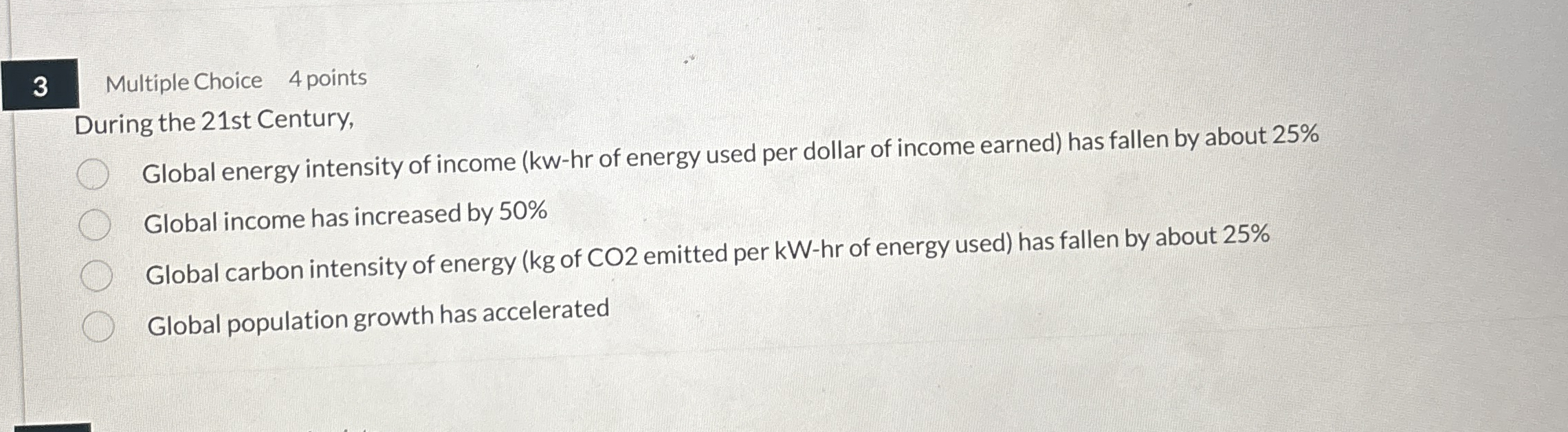 Solved 3Multiple Choice4 ﻿pointsDuring the 21st | Chegg.com