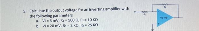 Solved 5. Calculate the output voltage for an inverting | Chegg.com