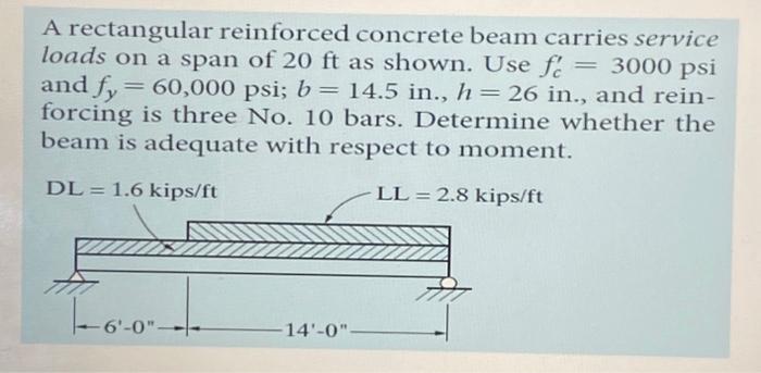 A rectangular reinforced concrete beam carries | Chegg.com
