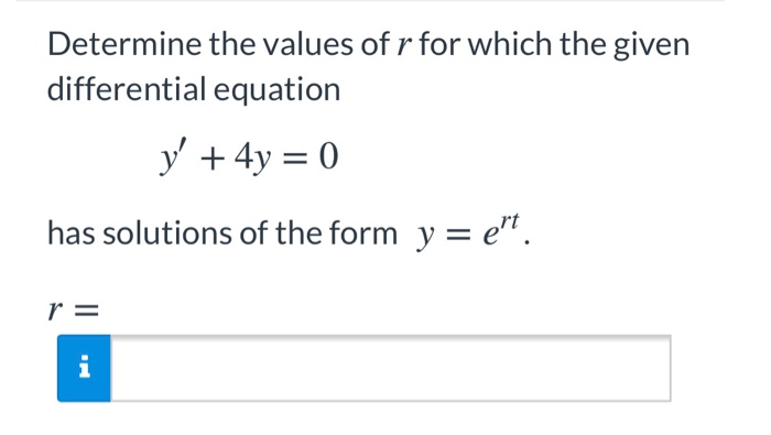 Solved Determine the values of r for which the given | Chegg.com