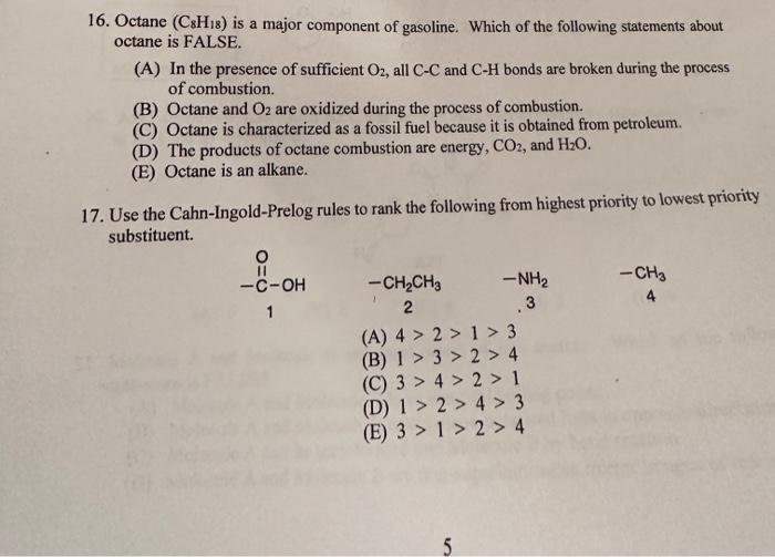 Solved 16. Octane (C8H18) is a major component of gasoline. | Chegg.com